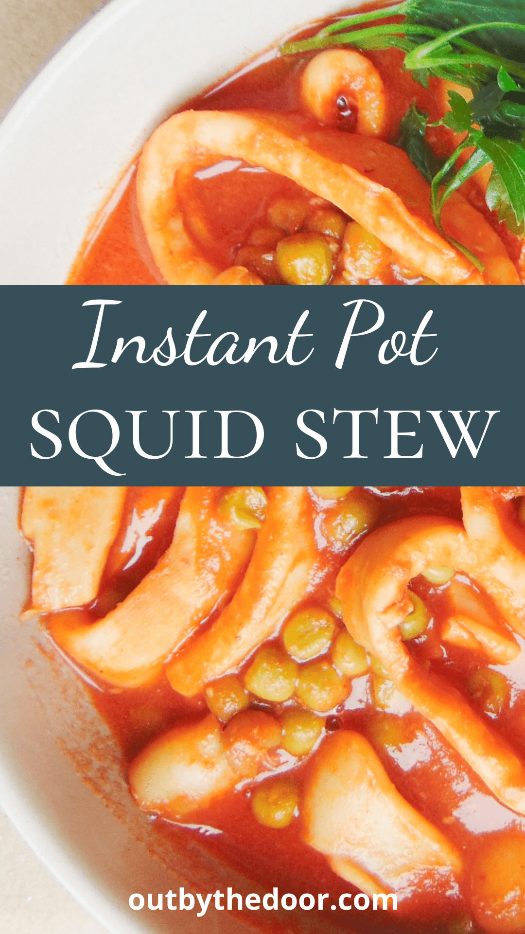 Instant Pot Squid Stew Recipe - Out by the door