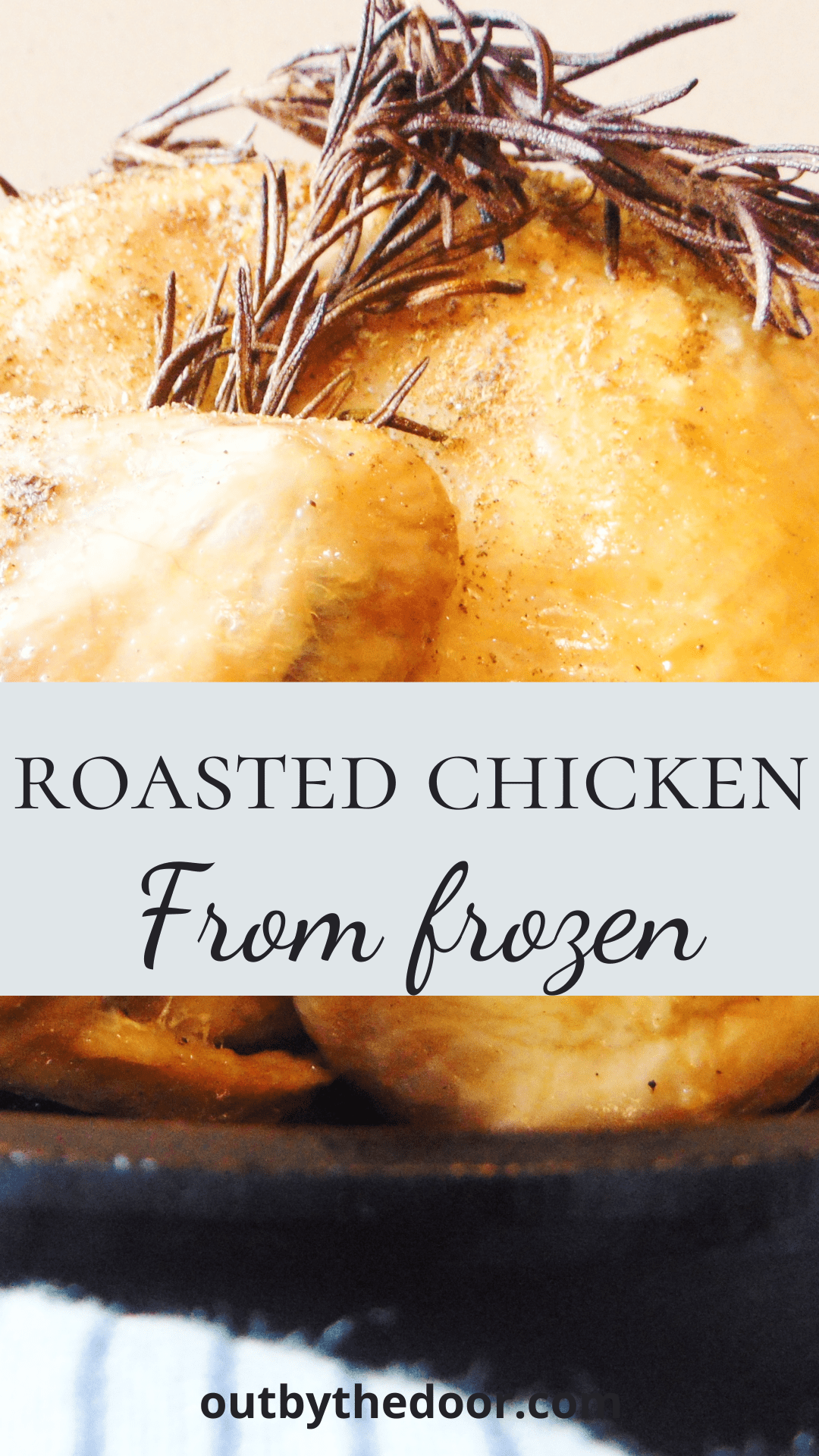 Roasted Chicken from Frozen (with Instant Pot) - Out by the door