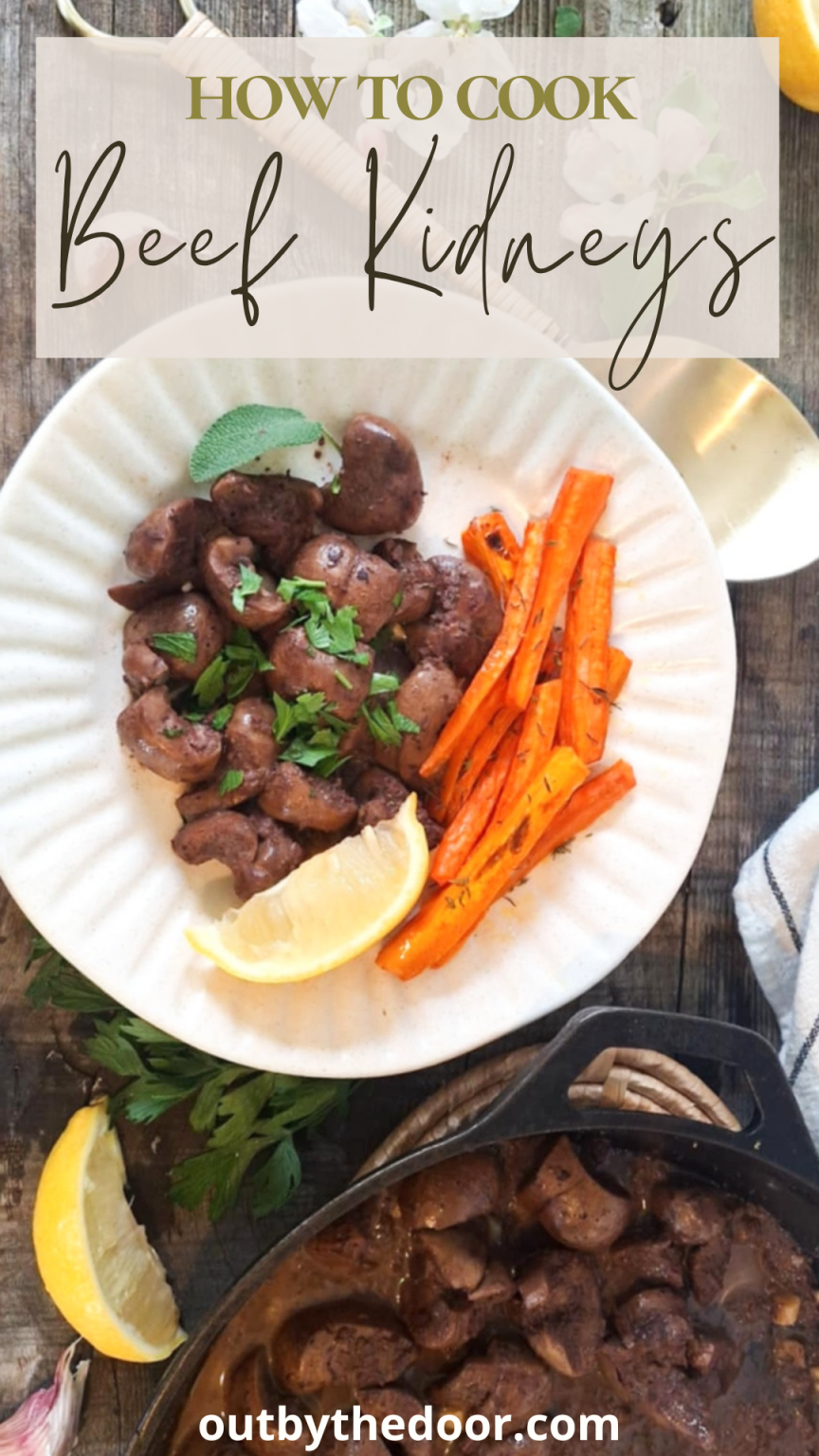 How to Cook Pan-Fried Beef Kidneys - Out by the door